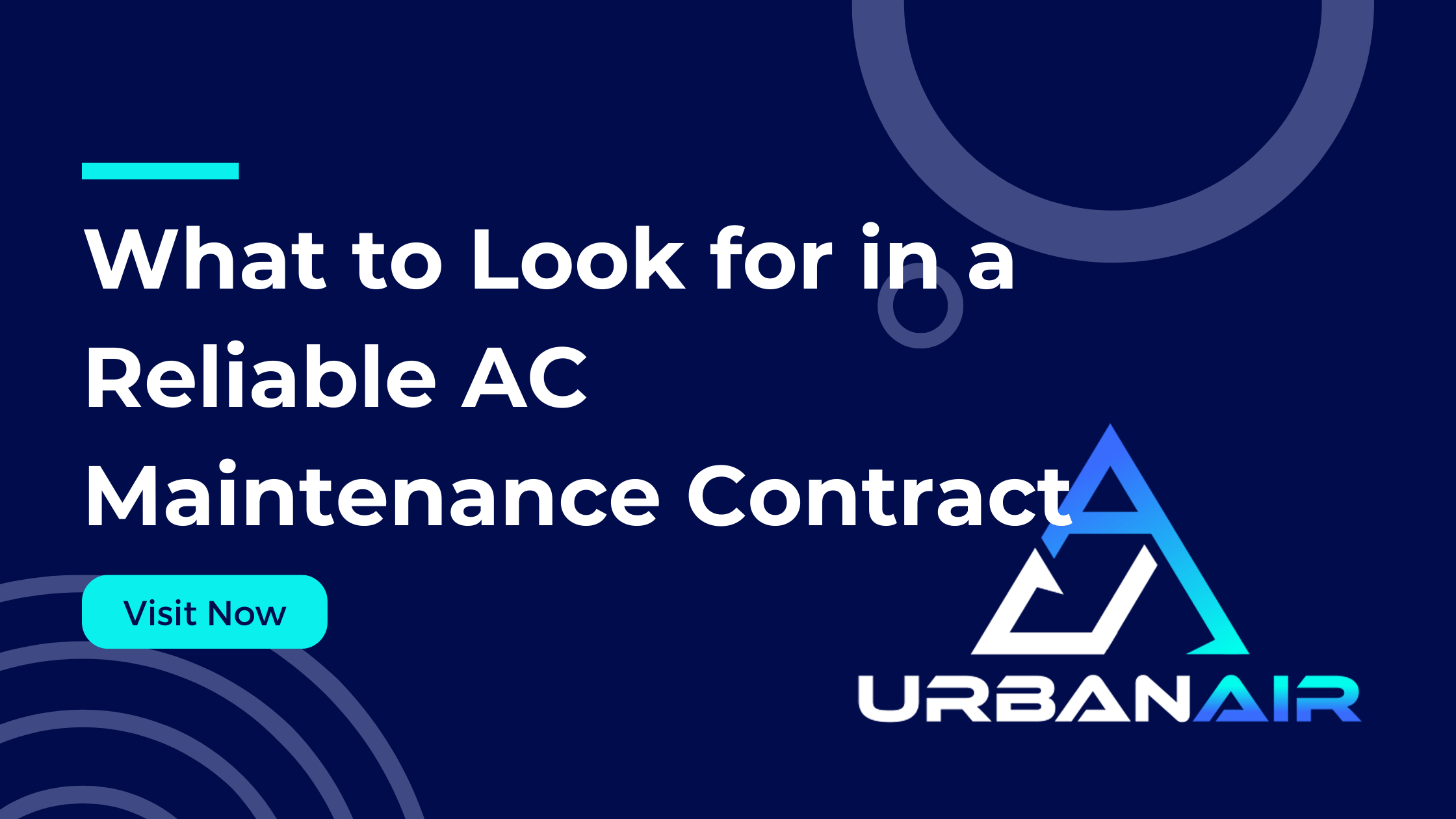 What to Look for in a Reliable AC Maintenance Contract? - UrbanAir